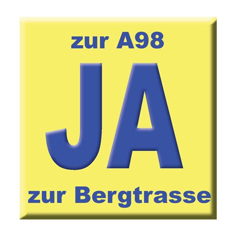JA zur A98 - JA zur Bergtrasse