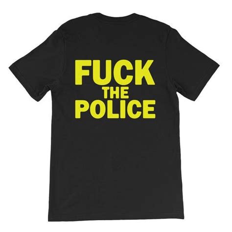 Fuck The Police T-Shirt