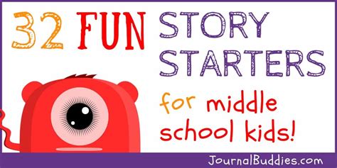 32 Fun Story Starters for Middle School Kids » JournalBuddies.com