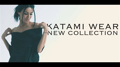Katami wear new collection. - YouTube