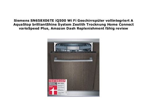 Siemens SN658X06TE iQ500 Wi Fi Geschirrsp ler vollintegriert A AquaStop ...