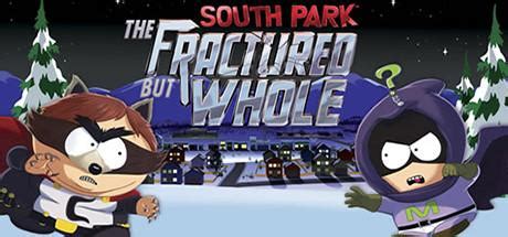 South Park: The Fractured But Whole System Requirements | System ...