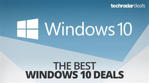 Buy Windows 10: the best deals and cheapest prices | TechRadar