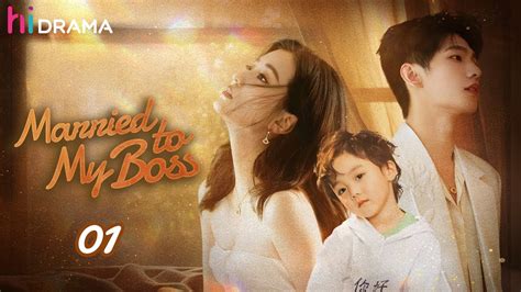 【Multi-sub】EP01 | Married to My Boss | Secretary Conquers Tsundere Boss ...