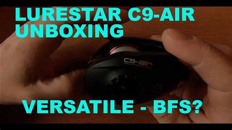 LURESTAR C9-AIR REEL BFS UNBOXING - YouTube