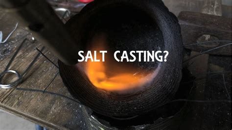 Casting with Salt - YouTube