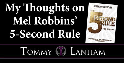 My Thoughts on Mel Robbins' 5-Second Rule | Tommy Lanham