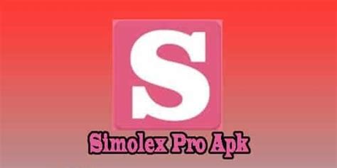Link Download Simolex Pro Apk Terbaru Tanpa VPN 2024