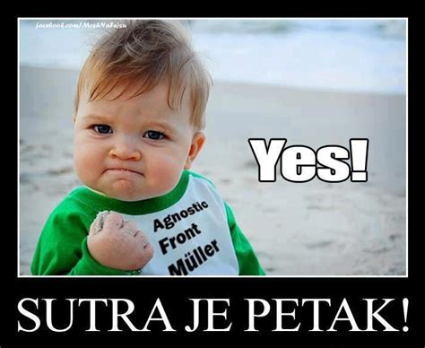Sutra je petak