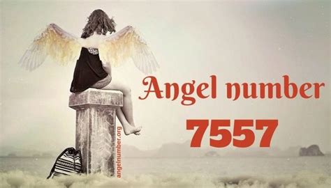 7557 Angel Number – Meaning and Symbolism