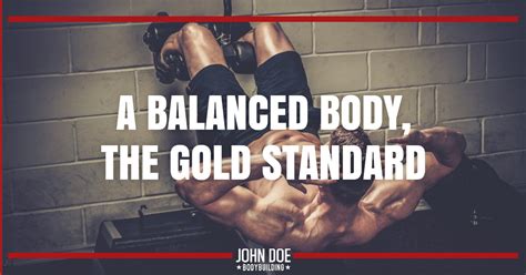 A Balanced Body, the Gold Standard!