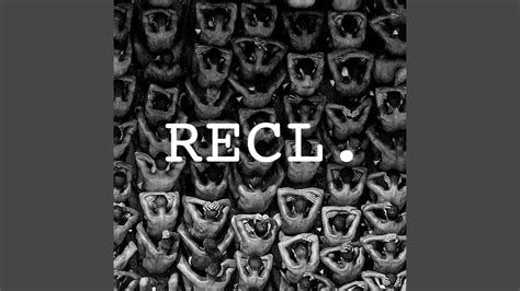Recl. - YouTube