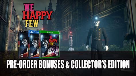 We Happy Few Pre-Order Bonuses and Collector's Edition - Fextralife