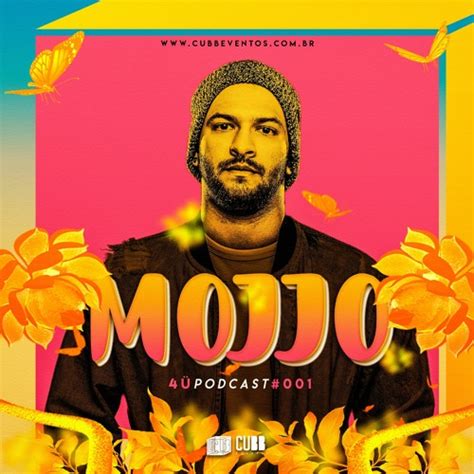 Stream MOJJO - 4Ü @ Podcast #001 by 4Ü | Listen online for free on ...