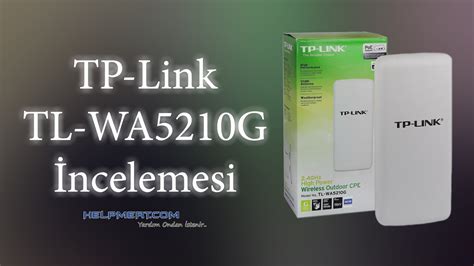 TP-Link TL-WA5210G Detaylı İnceleme - TeknoSeyir