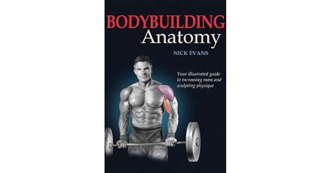 Bodybuilding Anatomy by Nick Evans