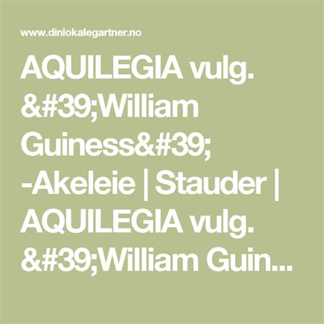 AQUILEGIA vulg. 'William Guiness' -Akeleie | Farger