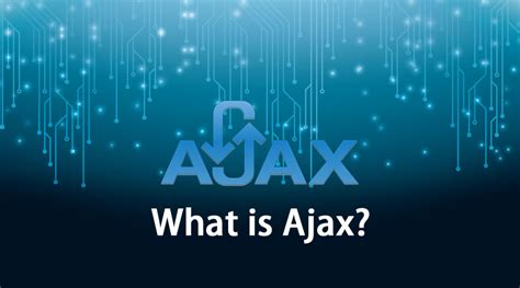 What is Ajax? | How It Work | Where to Use | Advantage and Disadvantage