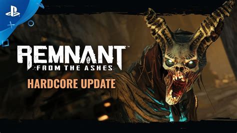 Remnant: From the Ashes - Hardcore Update Trailer | PS4 - YouTube