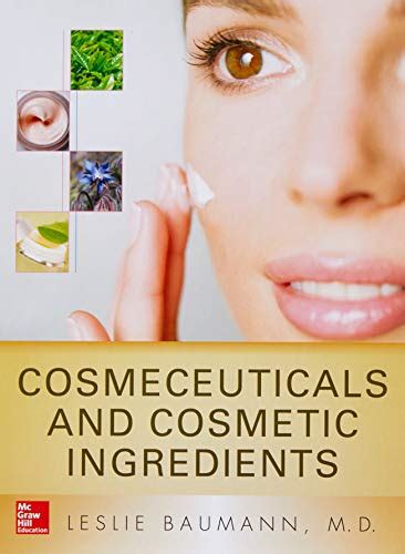 Cosmeceuticals and Cosmetic Ingredients: 9780071793988: Medicine ...