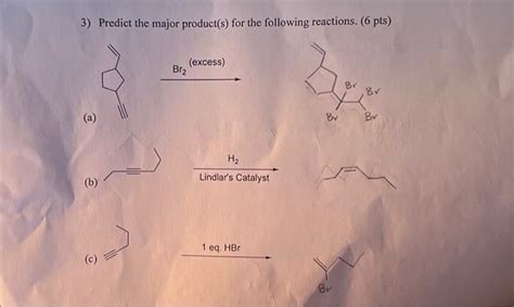 Solved 3) Predict the major product(s) for the following | Chegg.com