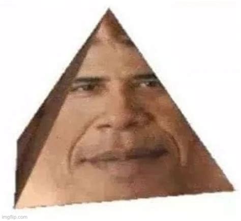 Obama Triangle - Imgflip