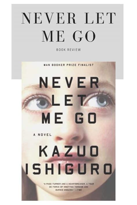Book review of Never Let Me Go, by Kazuo Ishiguro | Dream of Home