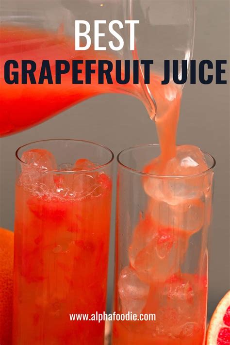 How to Make Grapefruit Juice (3 Methods) - Alphafoodie