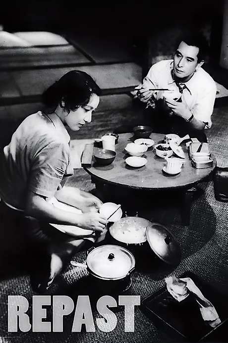 ‎Repast (1951) directed by Mikio Naruse • Reviews, film + cast • Letterboxd