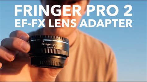 Fringer EF-FX Pro II First Impressions / Fuji X-T3 + Sigma 18-35 ...