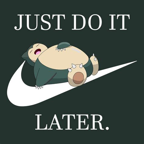 Just Do It Later - Meme Guy