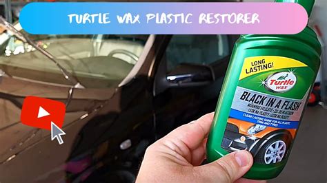 Is the Turtle Wax Black In A Flash plastic restorer any good? - YouTube