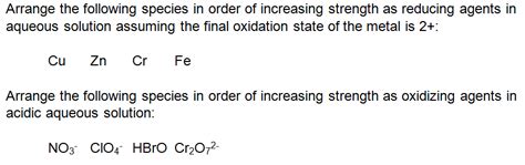 Solved Arrange the following species in order of increasing | Chegg.com