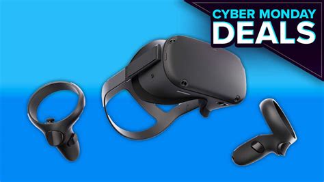Best Cyber Monday Oculus VR Deals 2019: Quest And Rift S Sales In Time ...