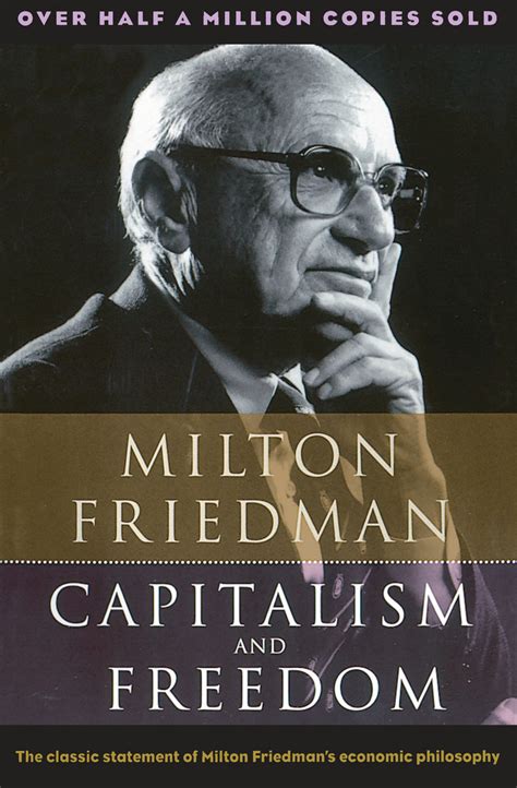 Capitalism and Freedom (9780226264011): Milton Friedman - BiblioVault